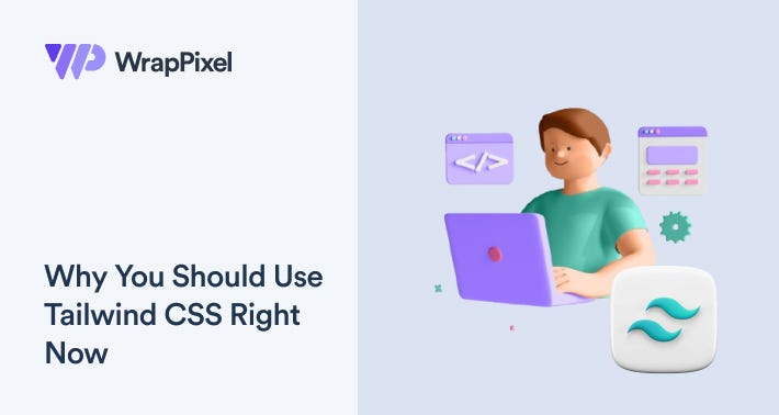Tailwind CSS: A Game-Changer for Frontend Developers | by Sunil Joshi | WrapPixel | Medium