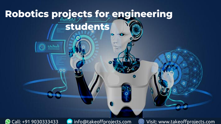 Robotics Projects for Engineering Students - sree takeoff - Medium