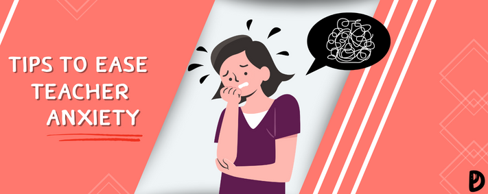 Navigating the New School Year: Tips to Ease Teacher Anxiety | by Jemma ...
