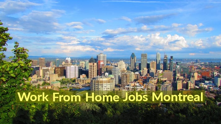 Best Work From Home Jobs Montreal | by Venugopal | Feb, 2024 | Medium