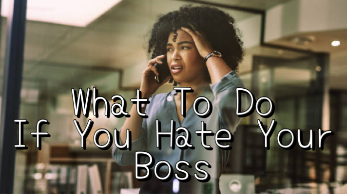 What To Do If You Hate Your Boss. “Hatred stirs up conflict, but love ...