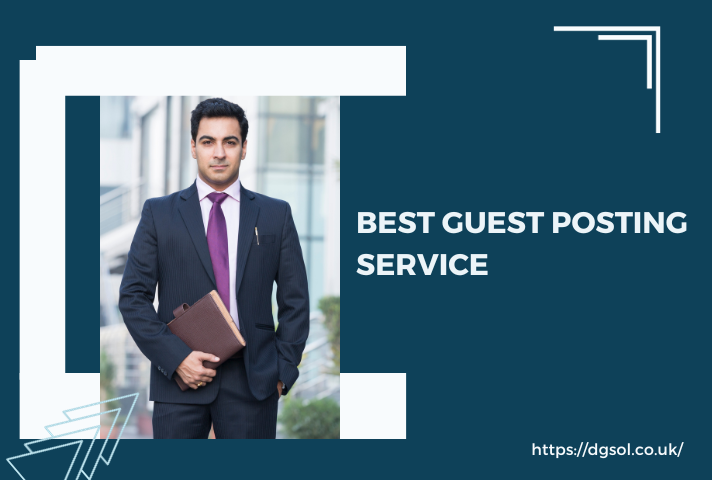 Unveiling Excellence: Navigating the Realm of Best Guest Posting Services | by dgsol | Nov, 2023 ...