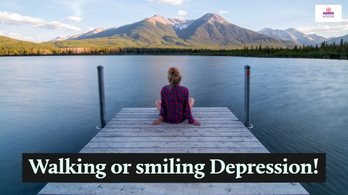 What is Walking or Smiling Depression? | by Team Aware Living | Medium