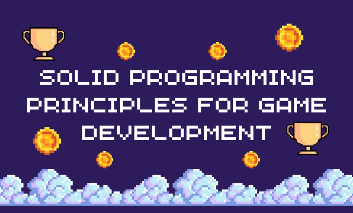 Level Up Your Coding: Mastering SOLID Principles for Game Developers | by GameDev Usama 🎮🕹️ | Medium