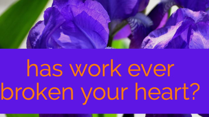 When Work Breaks Your Heart. I have wept over work. I have felt… | by ...
