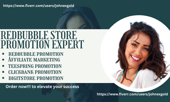 I will do organic viral promotion to your redbubble store, affiliate ...