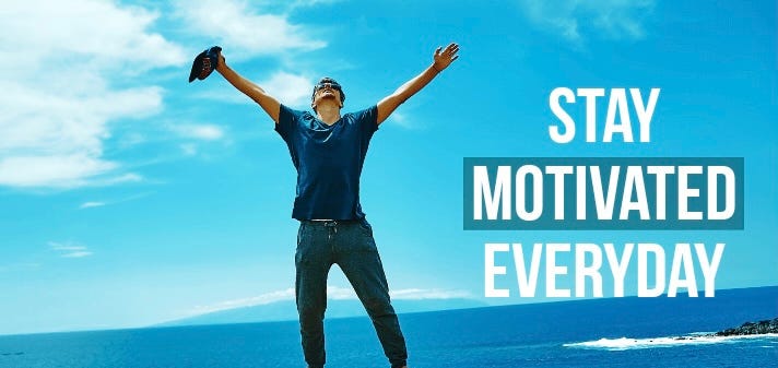 Three methods to stay motivated. I adjusted my lifestyle in this way ...