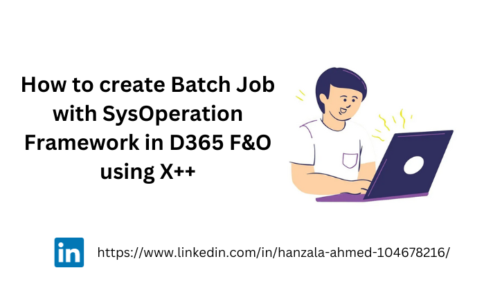 Streamlining Batch Processing in Dynamics 365 Finance and Operations ... Streamlining Batch Processing in Dynamics 365 Finance and Operations ...