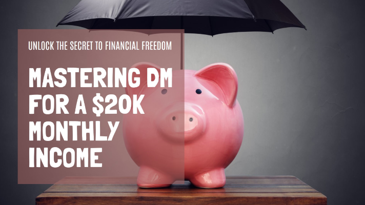 The Secret to a $20K Monthly Income with DM Mastery | by Do It | Jul, 2024 | Medium