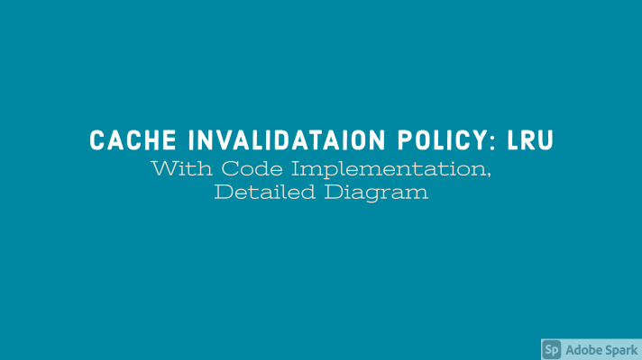 LRU: Implementing a Cache Invalidation Policy | by Shams Nahid | Geek ...