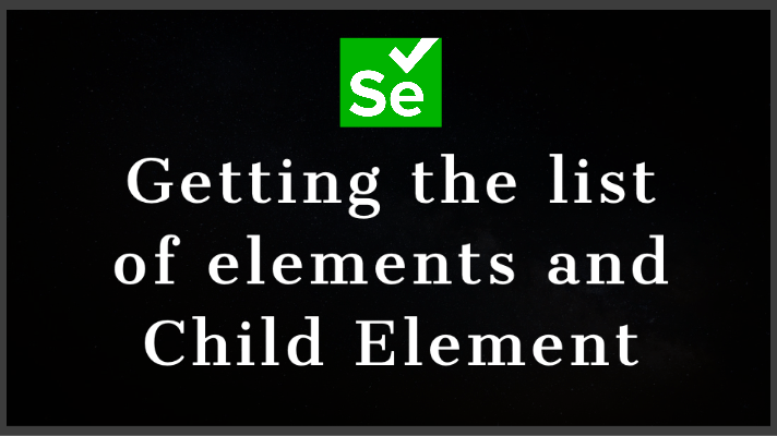 Interacting with the Elements in the page | Getting the list of ...