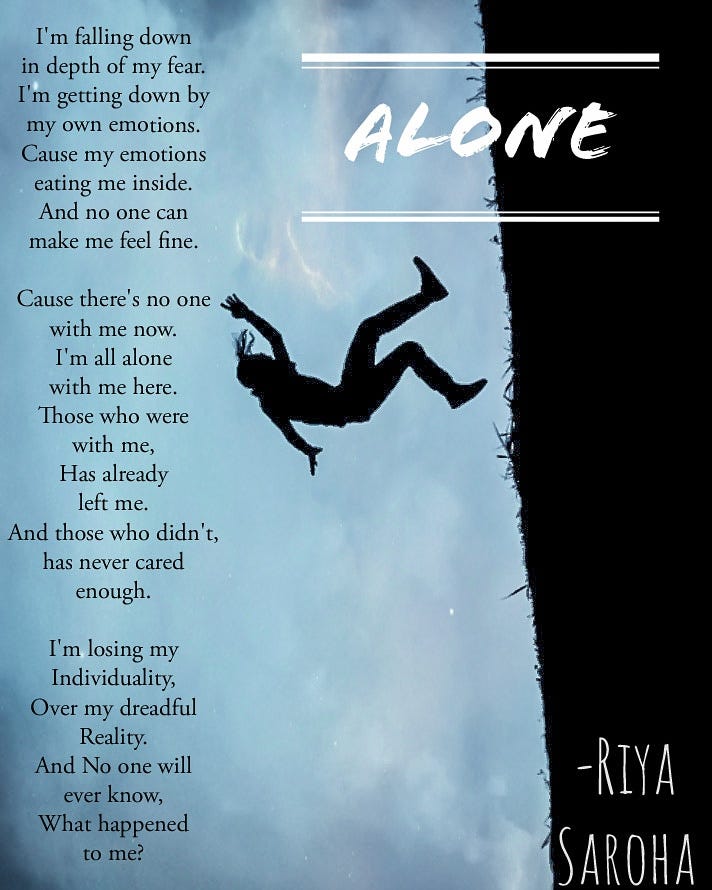 Alone: I’m falling down in depth of my fear. I’m getting down by my own ...