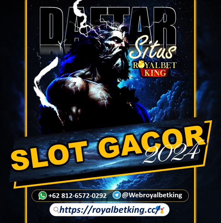 DAFTAR SITUS SLOT GACOR 2024 || ROYALBETKING Daftar Slot Online Terbaik di Tahun 2024 dan ...