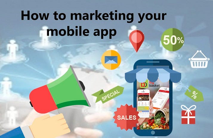 How to Market Your Mobile App Launch? | by andreasara | Medium