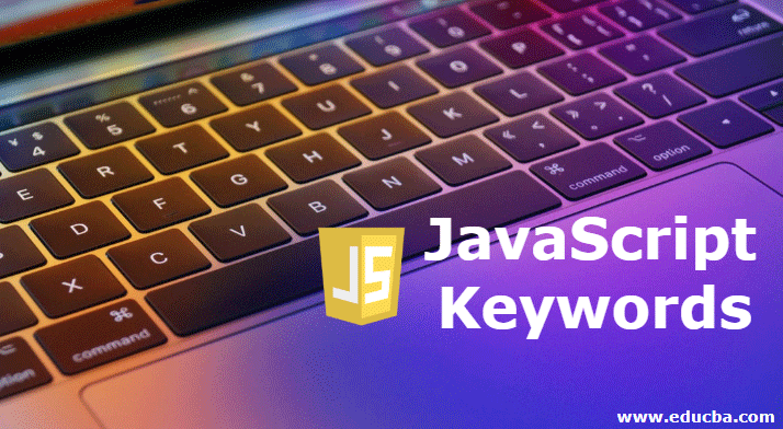 15 JAVASCRIPT KEYWORDS AND THEIR USES | by Ogbonnasixtus | Medium