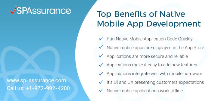 Top Benefits of Native Mobile App Development | by Software Assurance ...