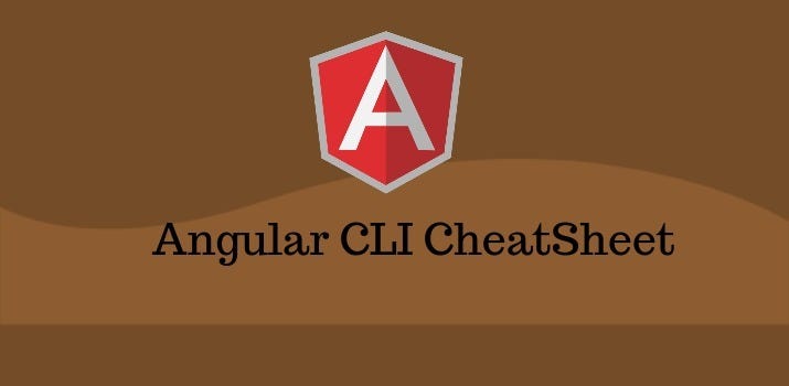 Angular Cli Cheat Sheet The Cli Command An Angular Developer Should Know By Pankaj Kumar Medium 2401