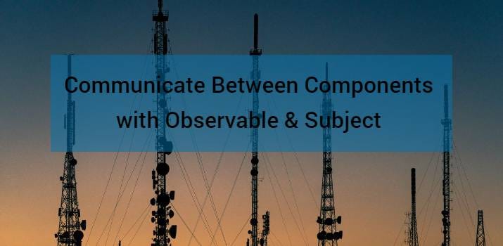 Communicate Between Components with Observable Subject in ReactJS | by Pankaj Kumar | Medium