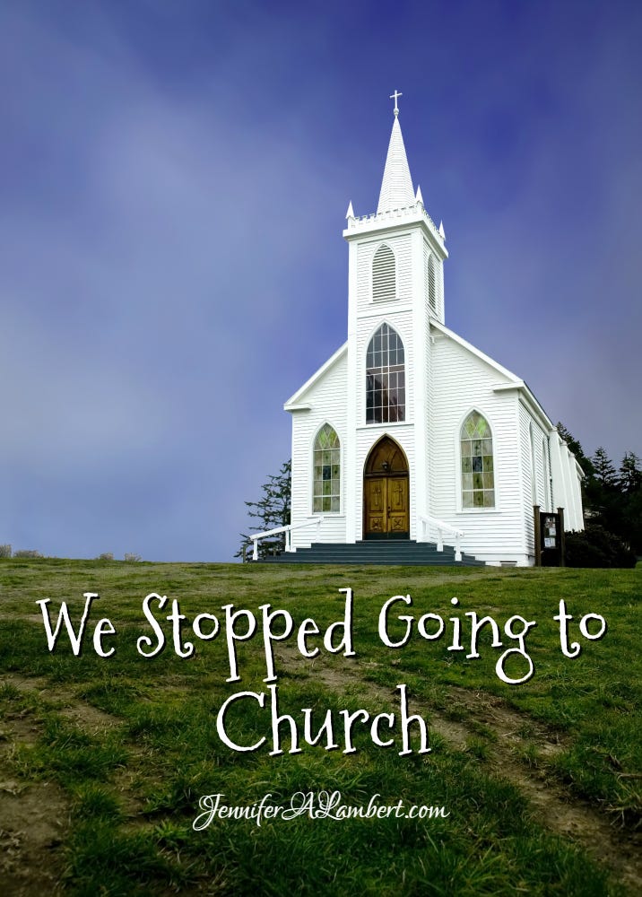 We Stopped Going to Church.. We haven’t gone to church in a long… | by ...