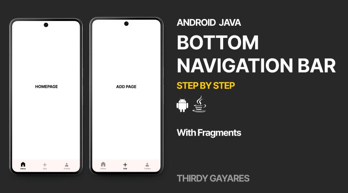 Bottom Navigation Bar Java Android Studio with Fragments | Thirdy Gayares | by Thirdy Gayares ...