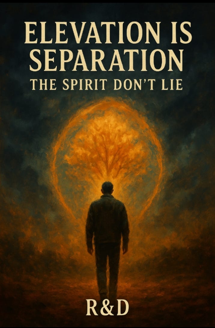 Elevation is Separation: The Spirit Don’t Lie | by RomarioDick | May ...