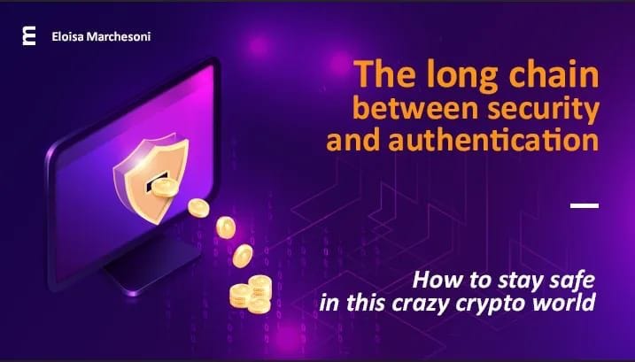 The long chain between security and authentication | by Eloisa Marchesoni | Medium