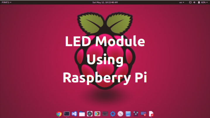 LED Module using Raspberry Pi. Hello Friends, In this tutorial we will ...