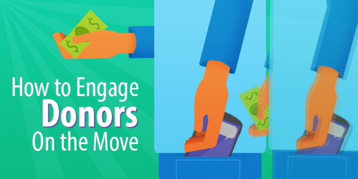5 Strategies to Engage Donors on the Move | by Capterra NPTech | Medium
