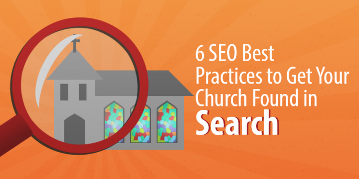 6 Church SEO Best Practices to Get Your Church Found in Search | by ...