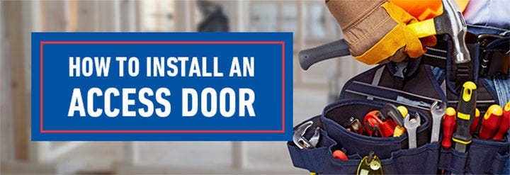 The Ultimate Guide to Installing an Access Door | by Williams Brothers ...