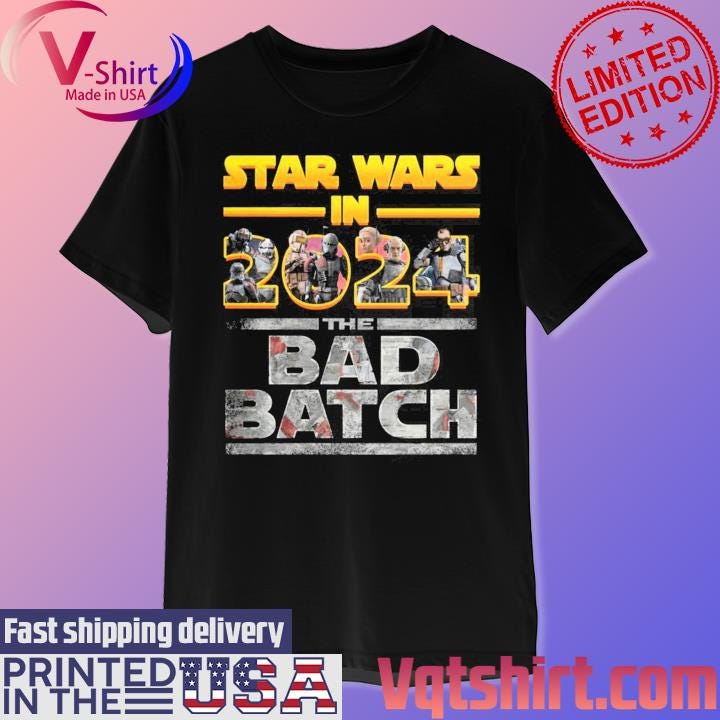 Official Star Wars In 2024 The Bad Batch shirt | by Vqtshirt Fashion ...