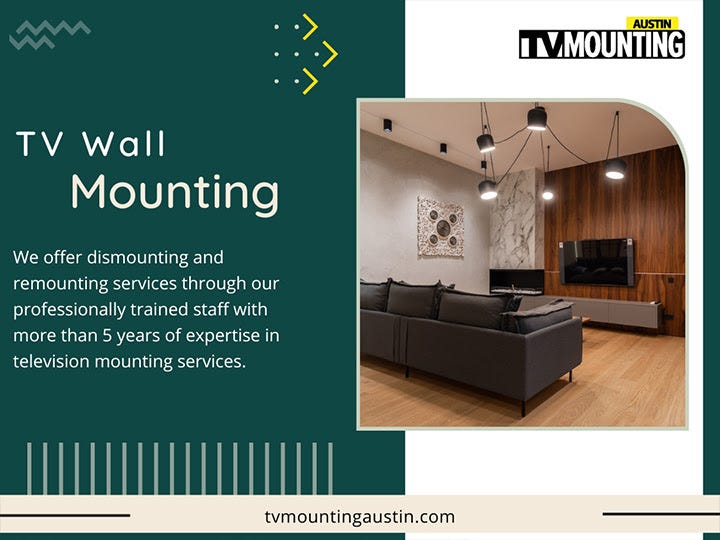 TV Mounting Service Austin. Put Your TV in the Perfect Spot… | by Tv ...