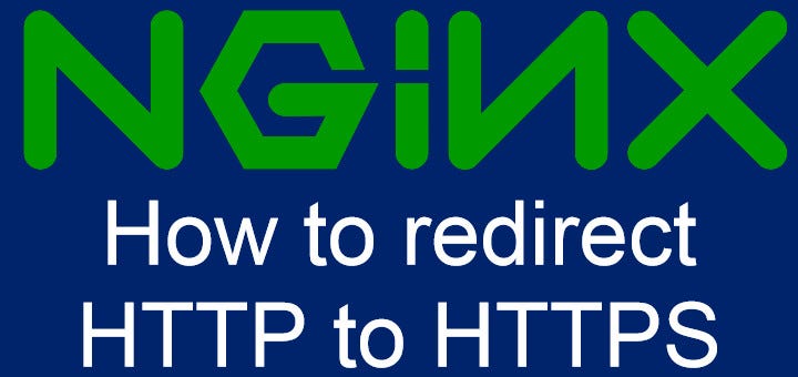 How to redirect HTTP to HTTPS in Nginx — LinuxTechLab | by Shujat Husain | Medium