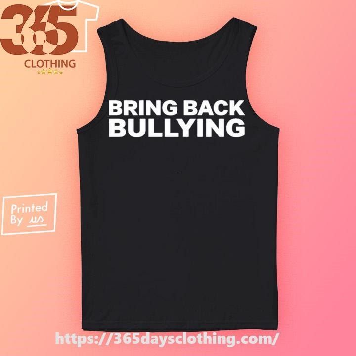 Bo Loudon Like Bring Back Bullying shirt | by 365Daysclothing Com | Mar ...