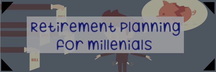 Retirement Planning for Millennials | SBS FINANCIAL ADVISORY | | by ...