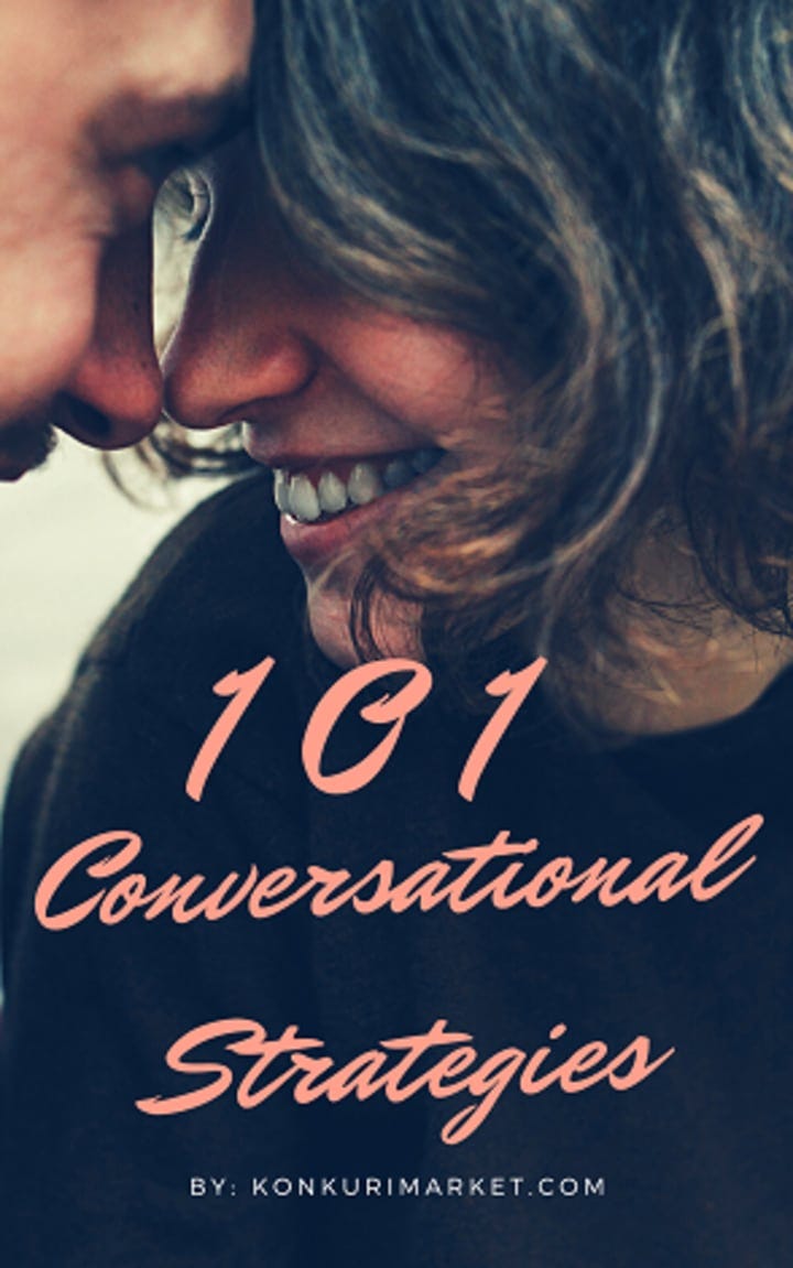 101 Conversational Strategies for Dating and Romance! | by COmElY | Nov ...