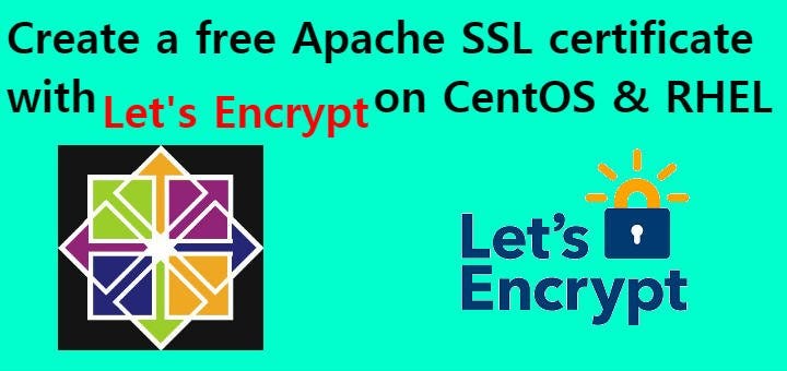 Create A Free Apache Ssl Certificate With Lets Encrypt On Centos And Rhel 678 — Linuxtechlab