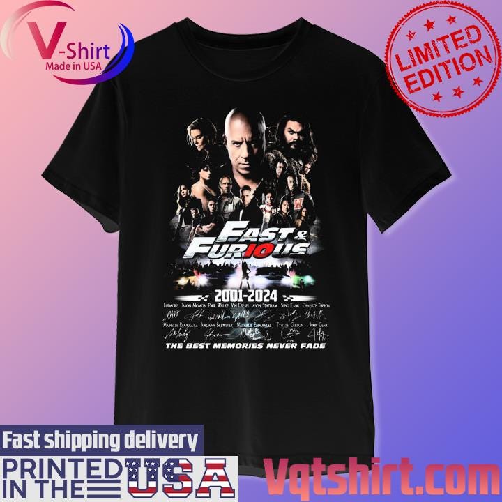 Official Fast And Furious 2001–2024 The Best Memories Never Fade ...