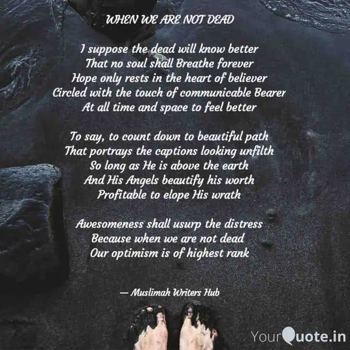 When we are not dead I suppose the dead will know better That no soul ...