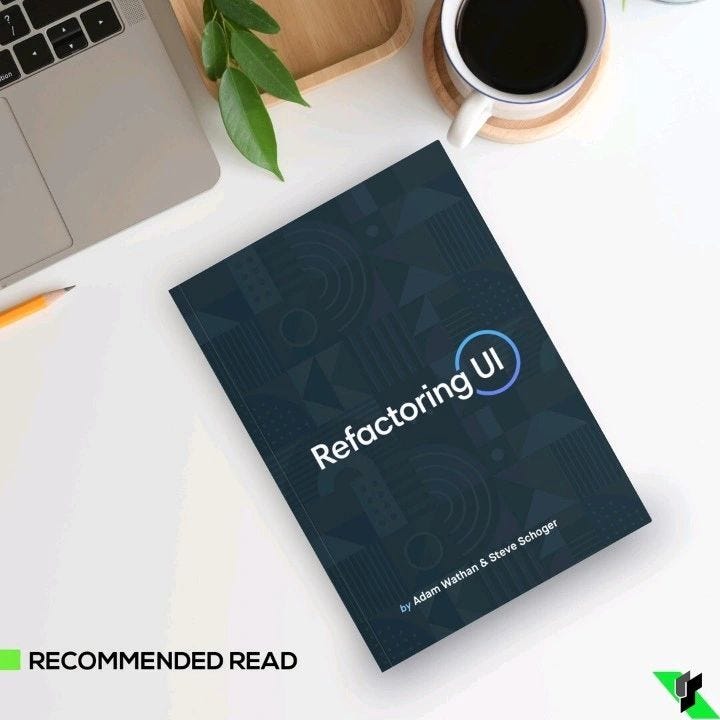 Refactoring UI: Elevate Your Design Skills with this Must-Read Book | by Al Refatul Islam | Medium