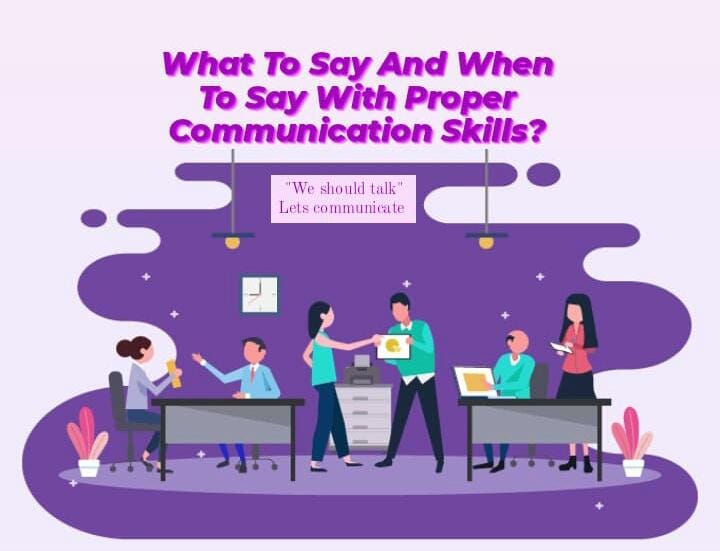 WHAT TO SAY AND WHEN TO SAY:3 WAYS TO COMMUNICATE | by Aimennoor | Medium