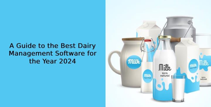 Best Dairy Management Software in 2024 | by Ravi Garg | Medium