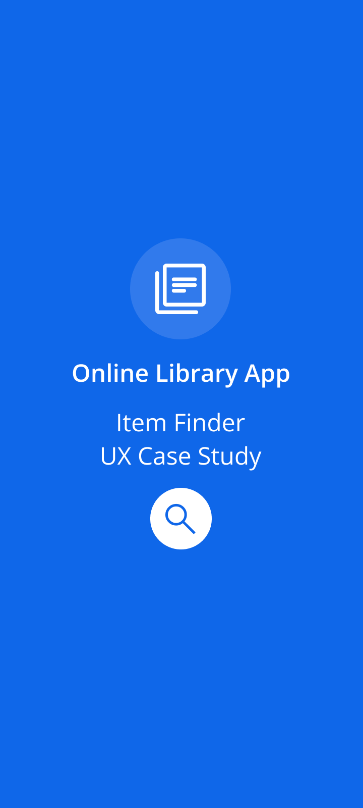 UX Case Study — Online Library App Item Finder Screen | by Rohan ...