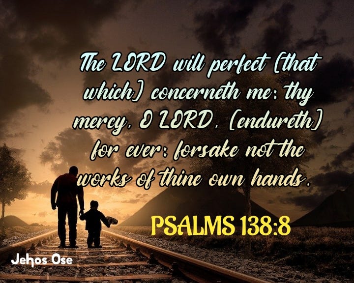 MY DAY IS BLESSED 📖04-04-2023📖. PERFECTION IN GOD PSALMS 138:8 - The ...