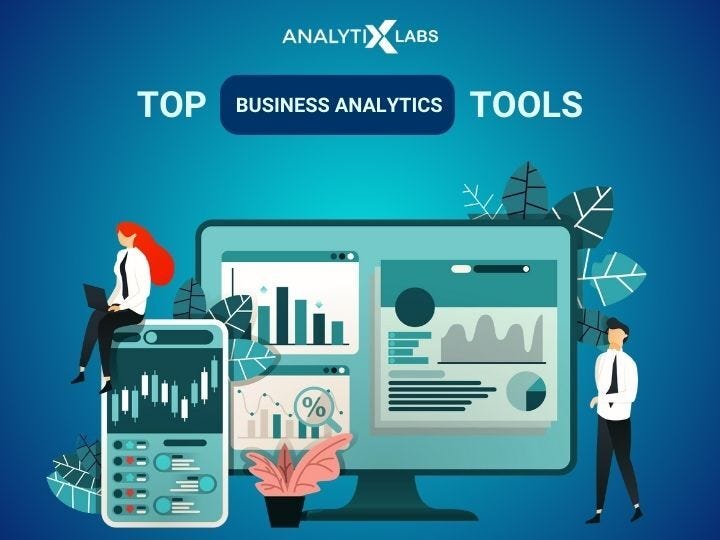 Top 15+ Essential Business Analytics and Associated Tools | by AnalytixLabs | Medium