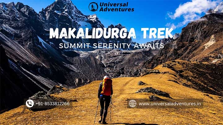 Makalidurga Trek: Plan your vacation this August with Universal ...