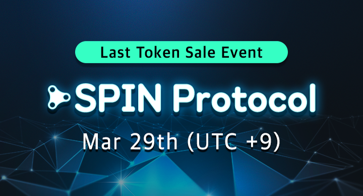SPIN Protocol to Hold the Last Token Sale Event | by SPIN Protocol ...