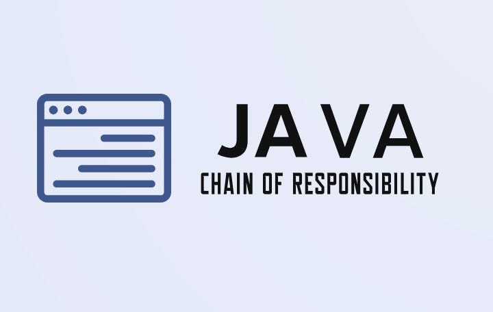 Chain of Responsibility in Java: A Practical Guide | by Alex Klimenko ...