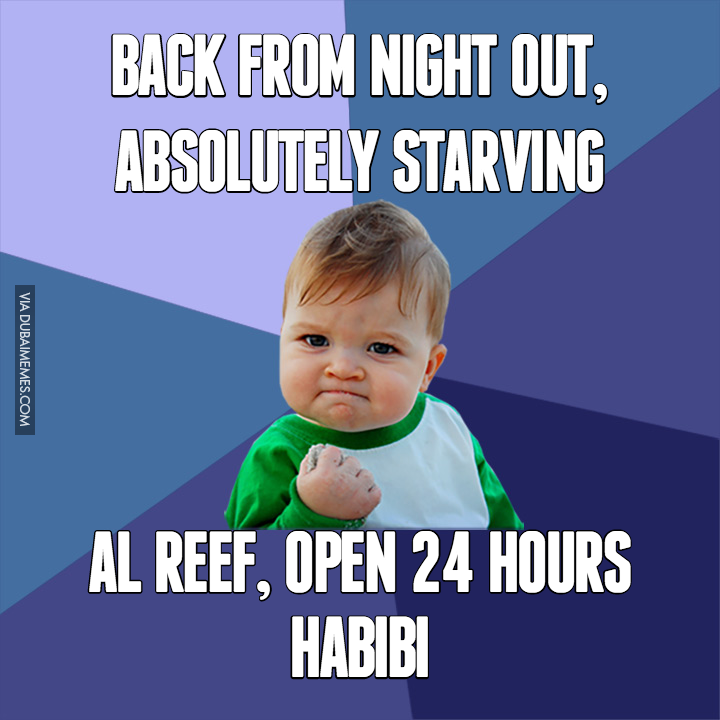 Back From Night Out, Absolutely Starving … Al Reef, Open 24 Hours ...