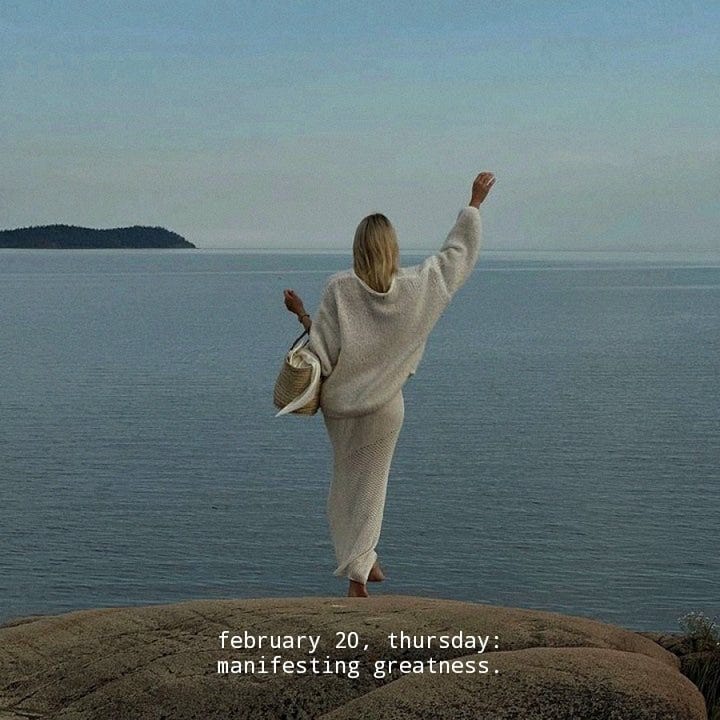 February 20, Thursday: Manifesting Greatness. - Everything Everywhere ...